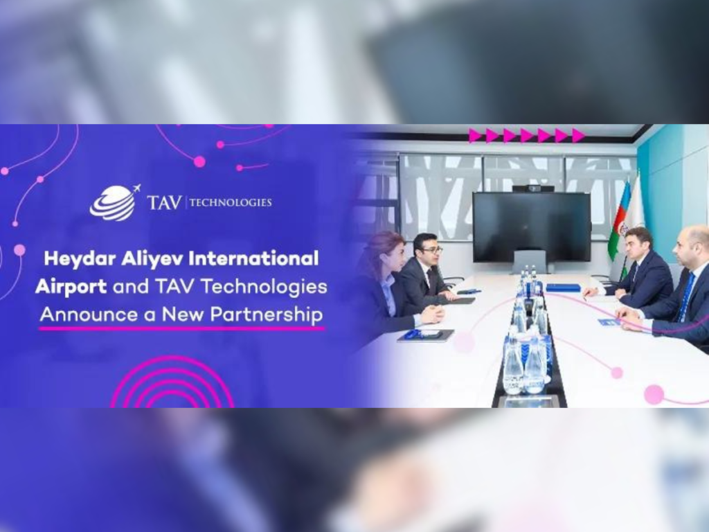 Heydar Aliyev International Airport Partners with TAV Technologies